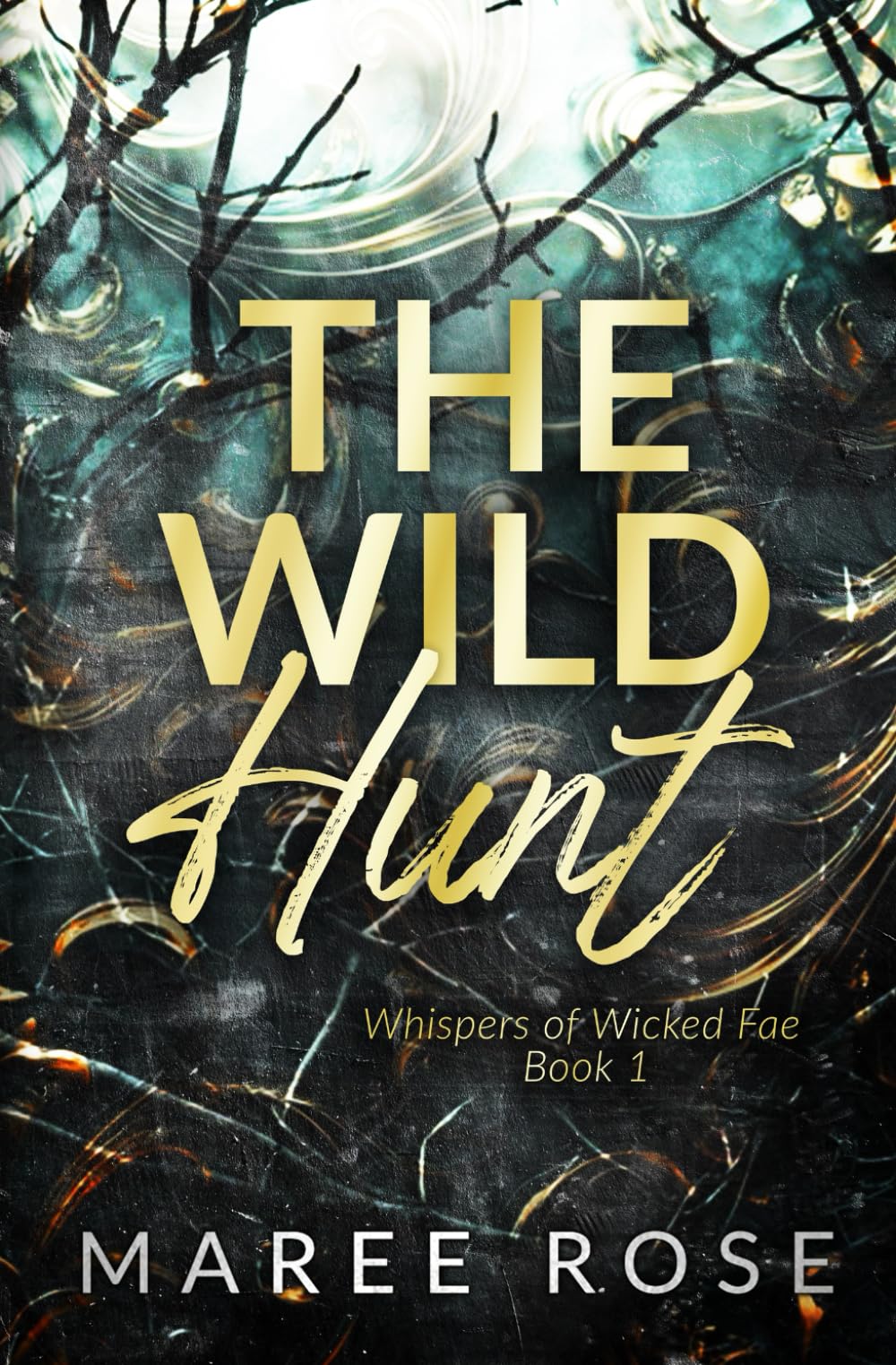 Amazon.com: The Wild Hunt (Whispers of Wicked Fae): 9781763575578: Rose ...