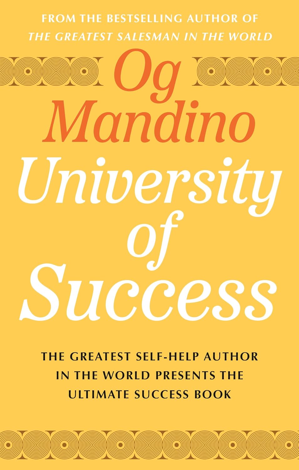 University of Success: From the bestselling author of The Greatest ...