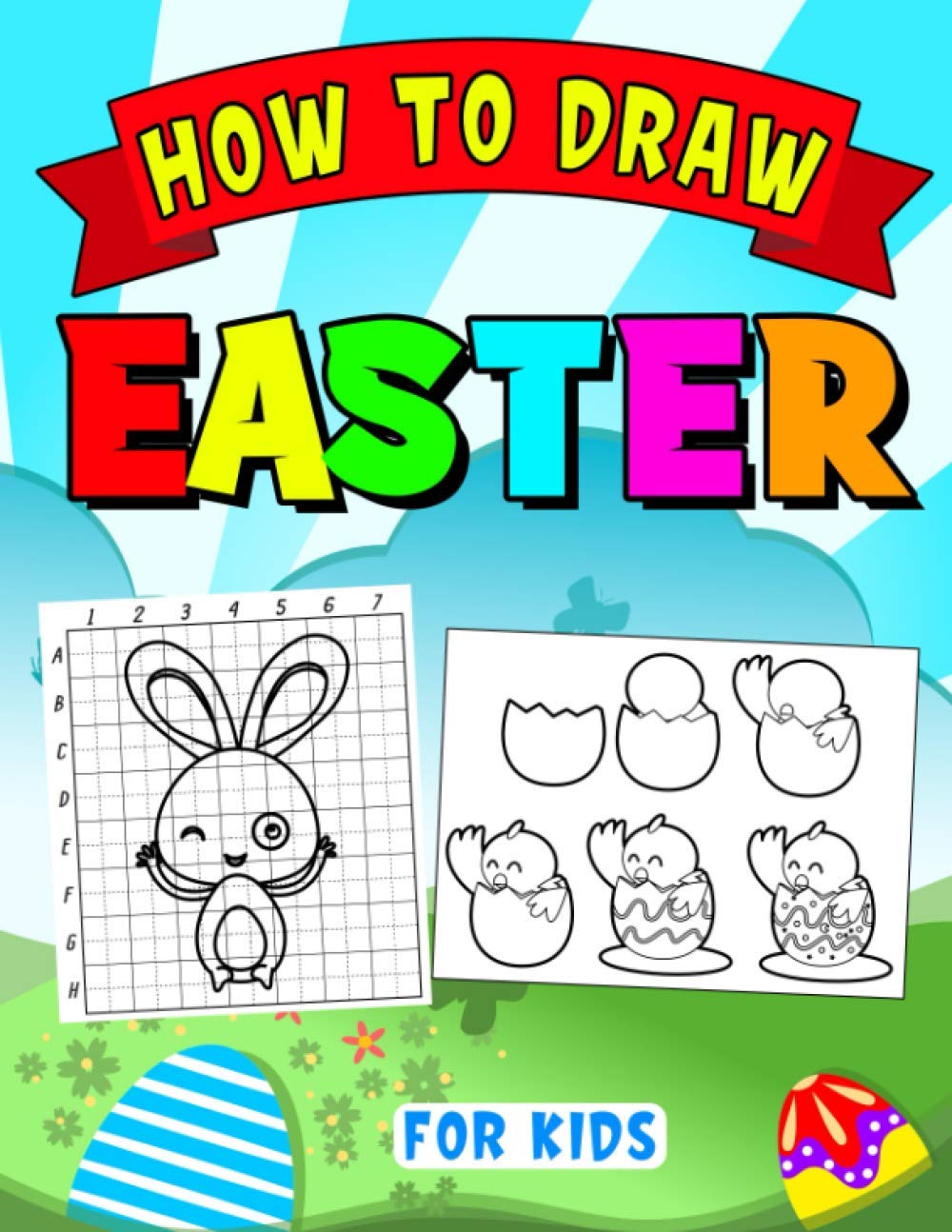 Buy How To Draw Easter For Kids: Simple Drawing Step-by-Step Guide and ...