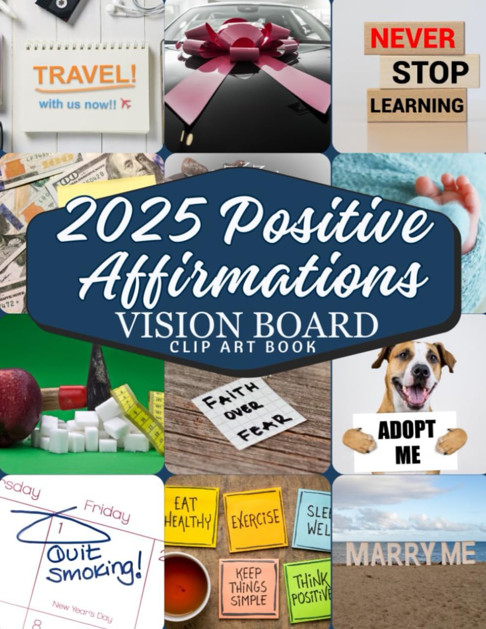 Amazon | 2025 Positive Affirmations Vision Board Clip Art Book: 400 ...