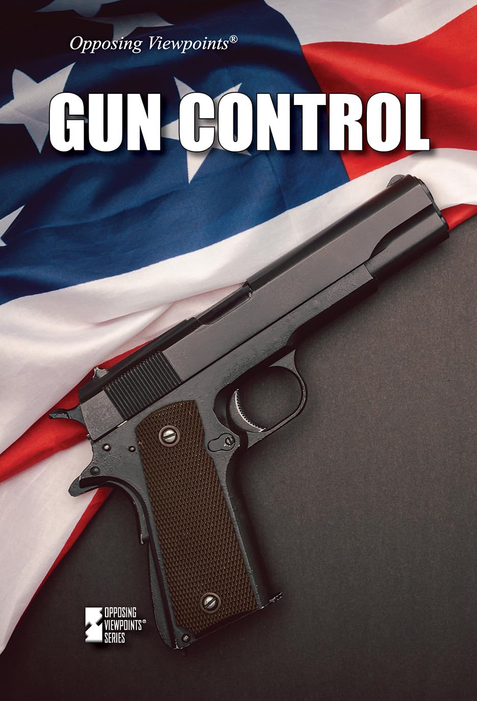 Amazon.com: Gun Control (Opposing Viewpoints): 9781534509566 ...