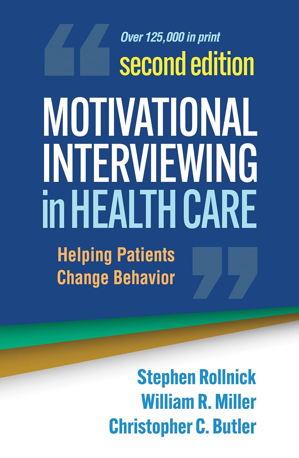 Motivational Interviewing in Health Care: Helping Patients Change ...