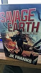 Amazon.com: Savage Earth: Nightmare Factory: 9781736215364: Franks, JK: Books