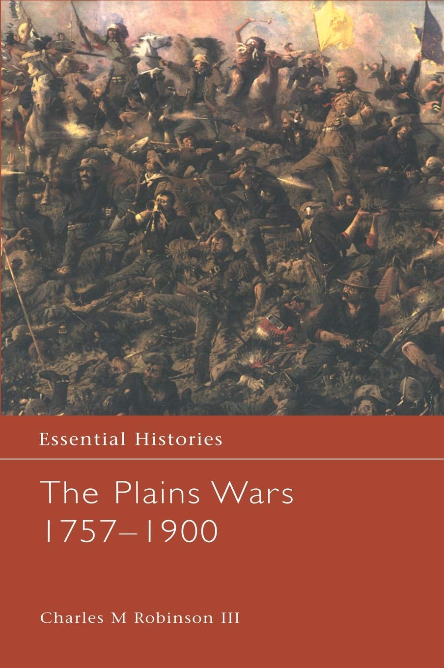 Amazon.com: The Plains Wars 1757-1900 (Essential Histories ...