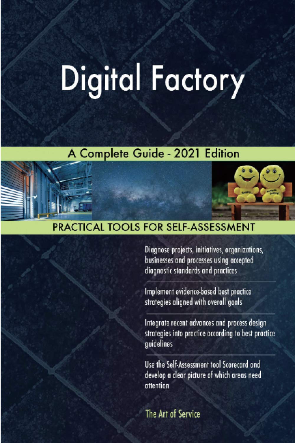 Digital Factory A Complete Guide - 2021 Edition: The Art of Service ...