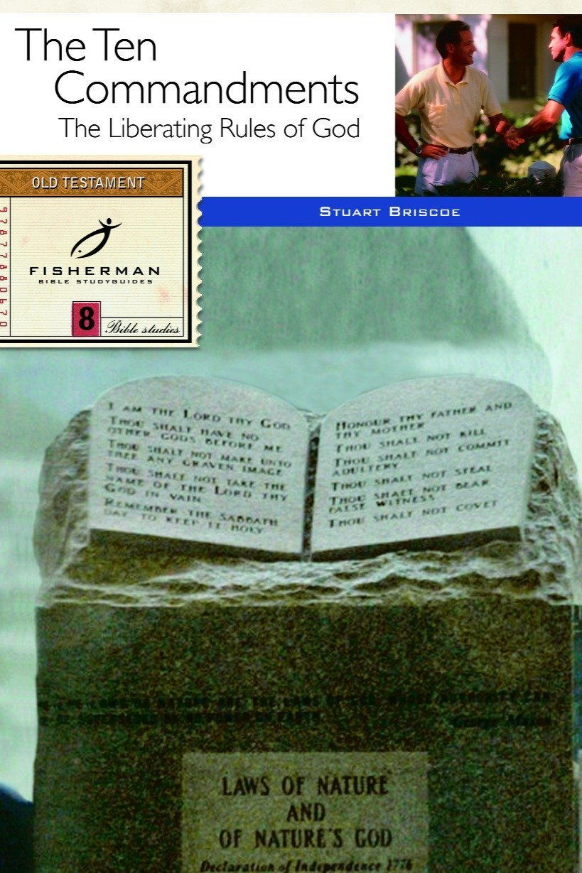 The Ten Commandments: The Liberating Rules of God (Fisherman Bible ...
