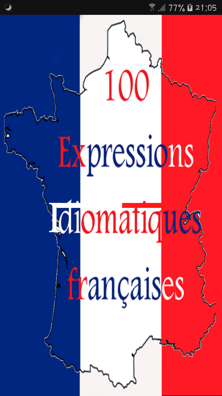 100 Expressions Idiomatiques Françaises - App on Amazon Appstore