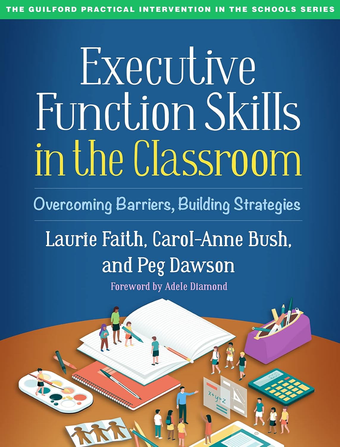 Amazon | Executive Function Skills in the Classroom: Overcoming ...