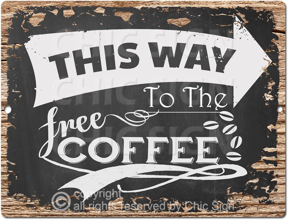 Amazon.com: PP-4315-R This way to the Free Coffee Right Arrow Chic Sign ...