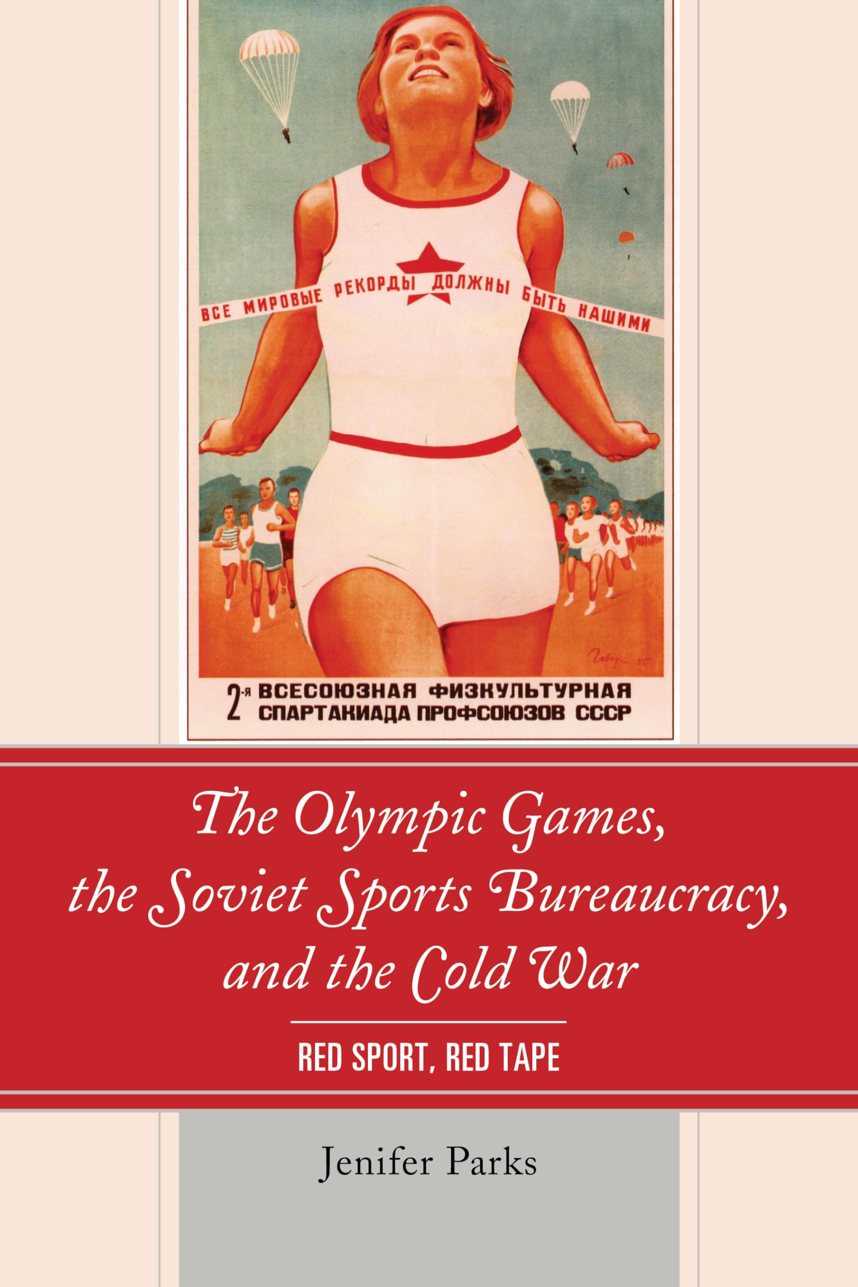 Snapklik.com : The Olympic Games, The Soviet Sports Bureaucracy, And ...