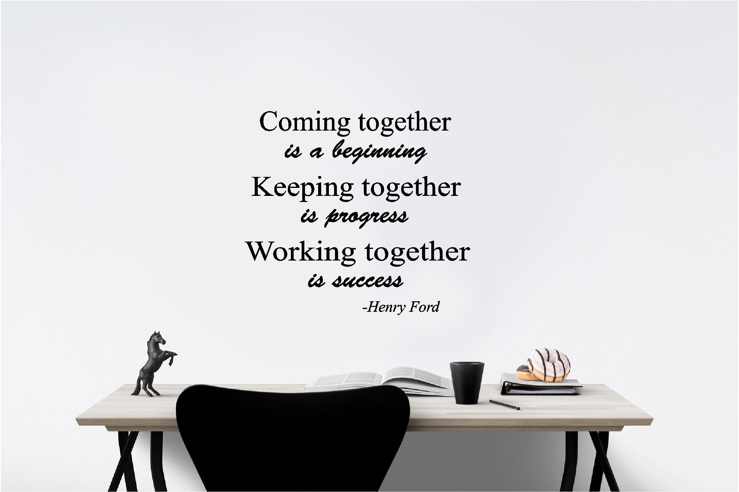 Coming Together Is A Beginning