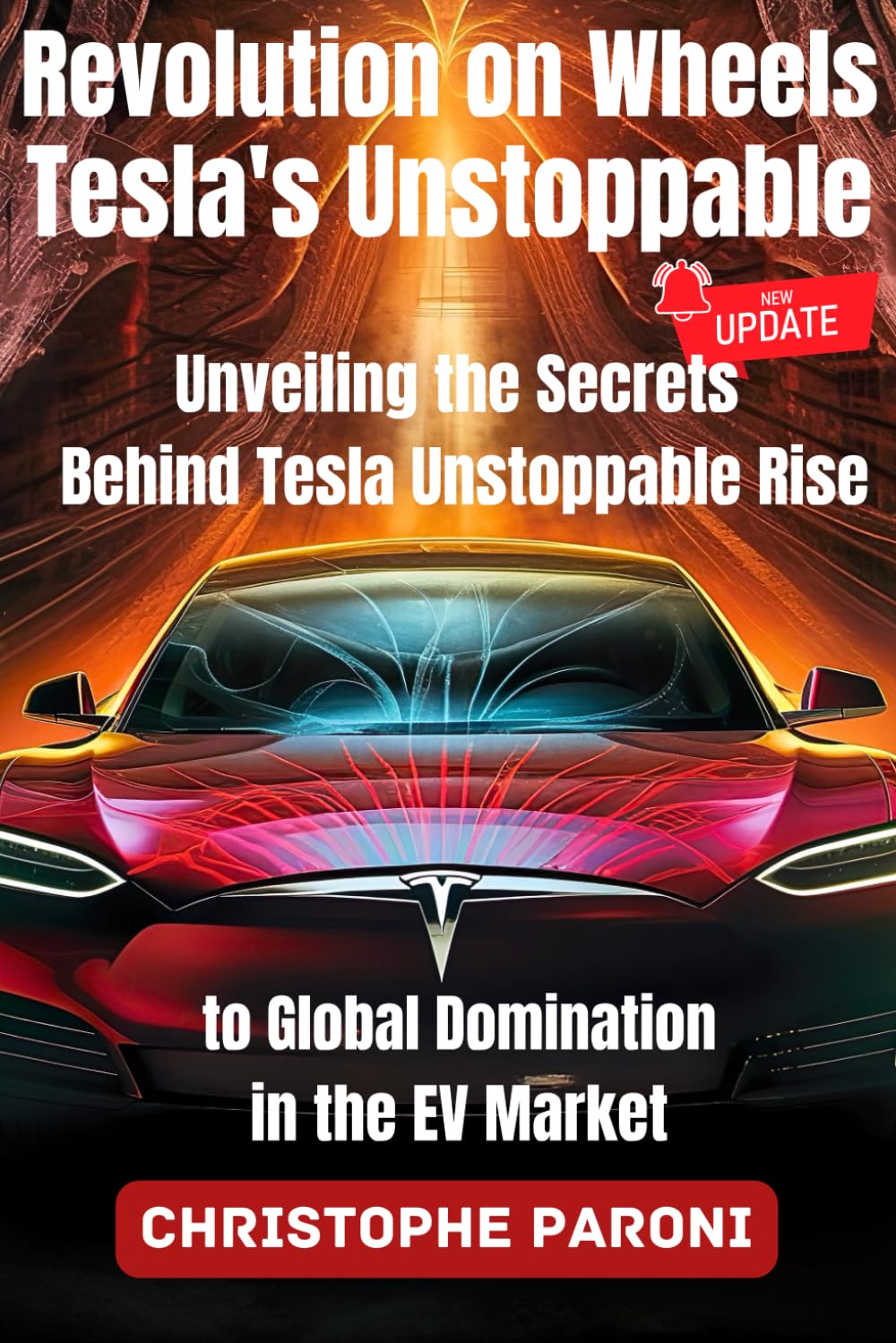 Revolution on Wheels:Tesla's Unstoppable, Tesla Revolution, Best ...