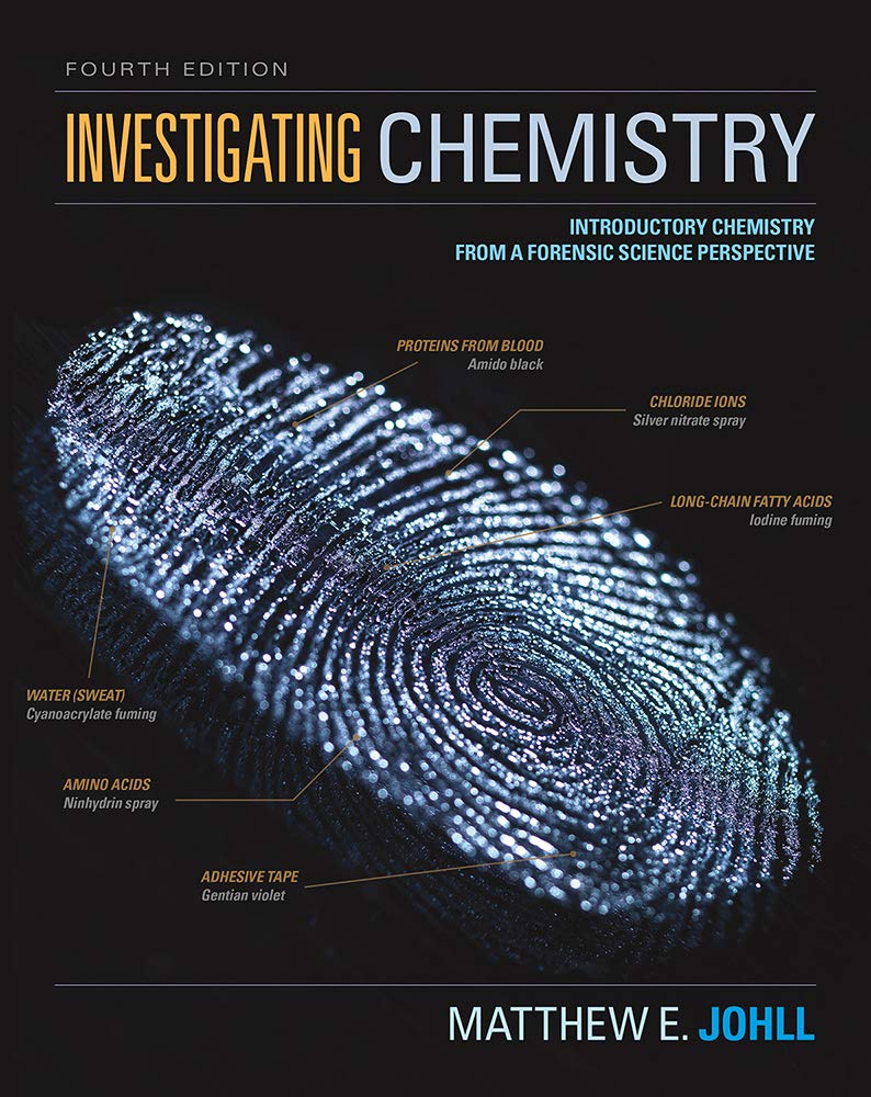 Investigating Chemistry: Introductory Chemistry From A Forensic Science ...