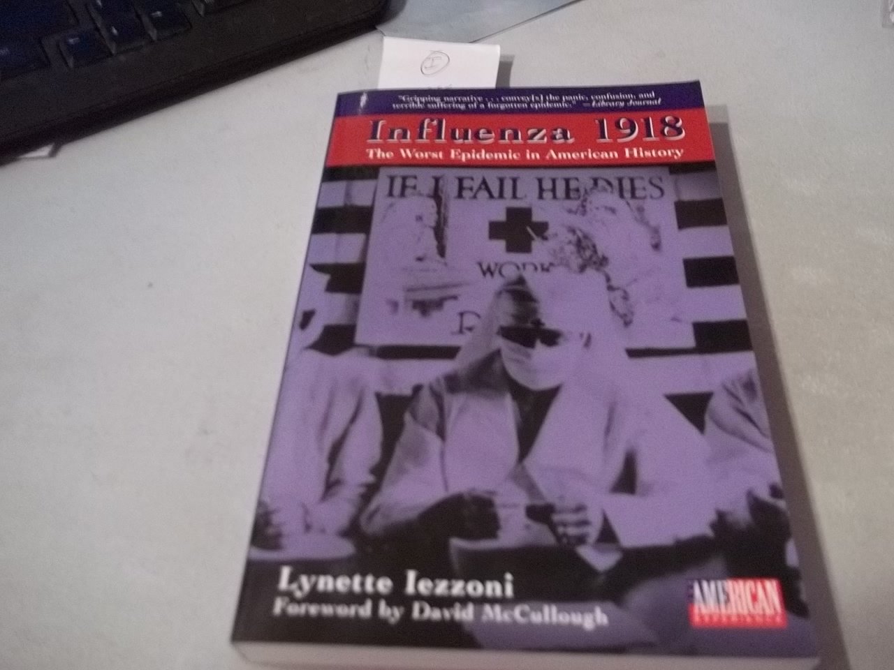 Influenza 1918 (The American Experience): Iezzoni, Lynette ...