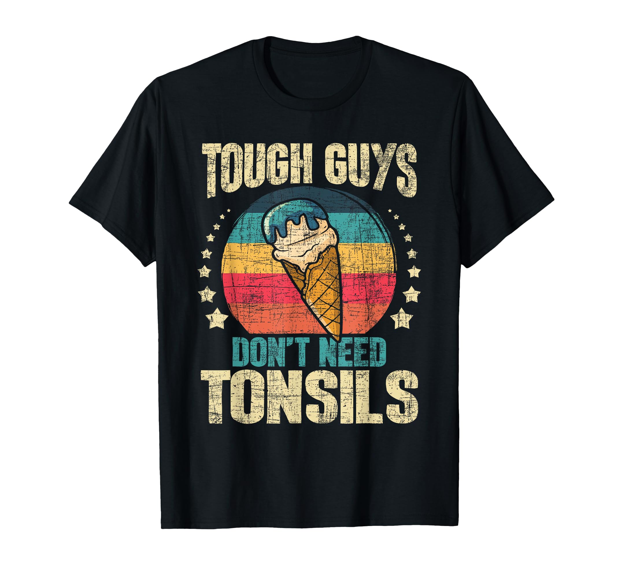 Amazon.com: Tough Guys Don't Need Tonsils - Tonsillectomy Tonsil ...
