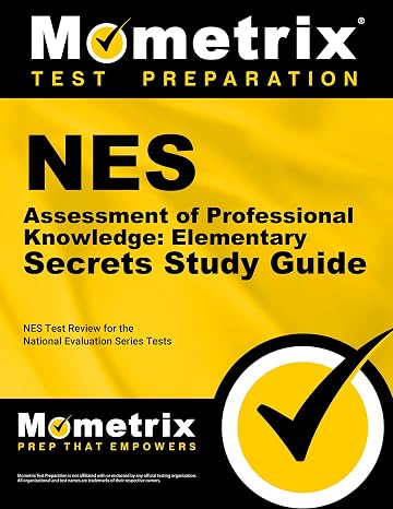 NES Assessment of Professional Knowledge: Elementary Secrets Study ...