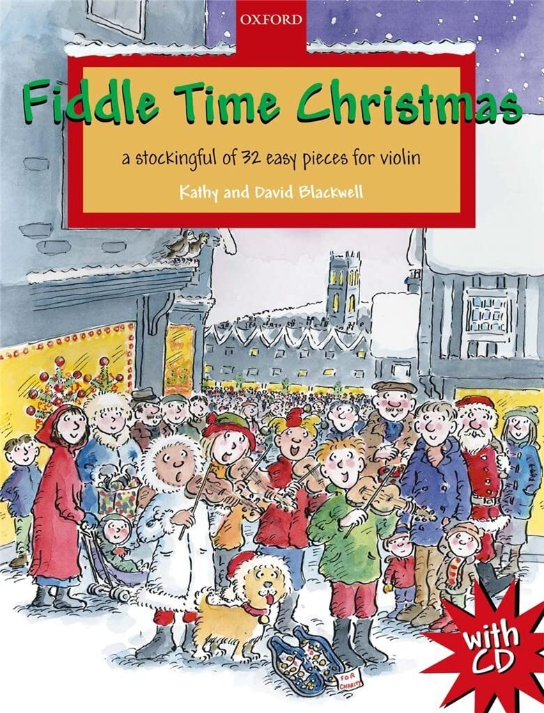 Fiddle Time Christmas + CD: A stockingful of 32 easy pieces for violin ...
