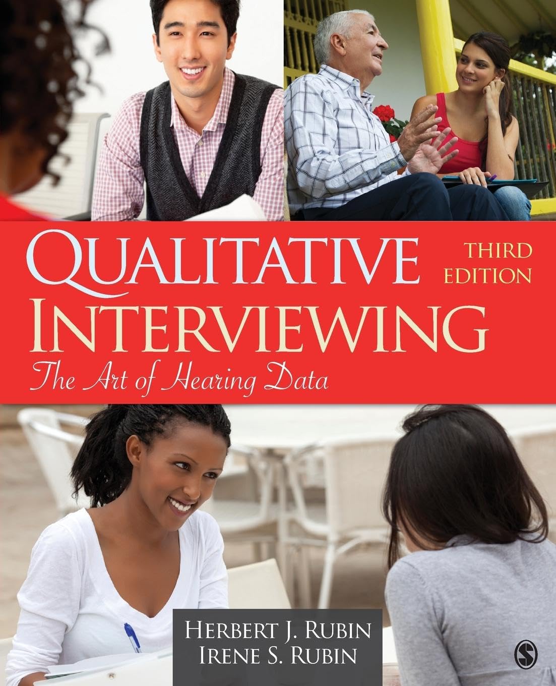 Qualitative Interviewing: The Art of Hearing Data: Rubin, Herbert J ...
