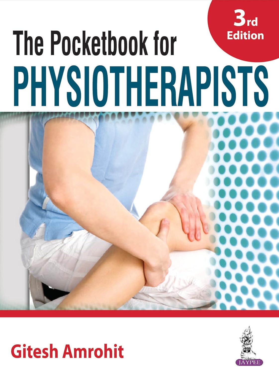 The Pocketbook for Physiotherapists eBook : Amrohit, Gitesh, ENG ...