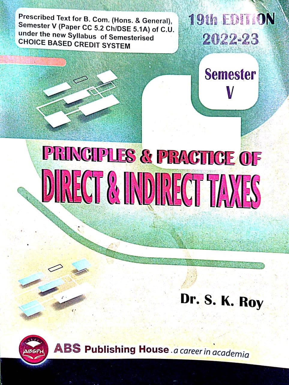 Principal & Practice Of Direct & Indirect Taxes Semester - V (English ...