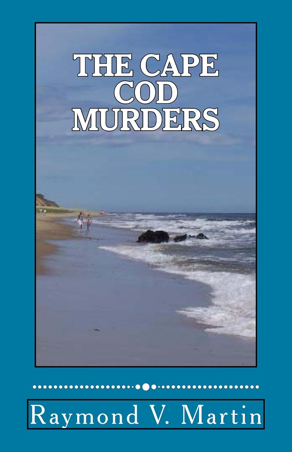 The Cape Cod Murders (Volume 2) - Kindle edition by Martin, Raymond ...