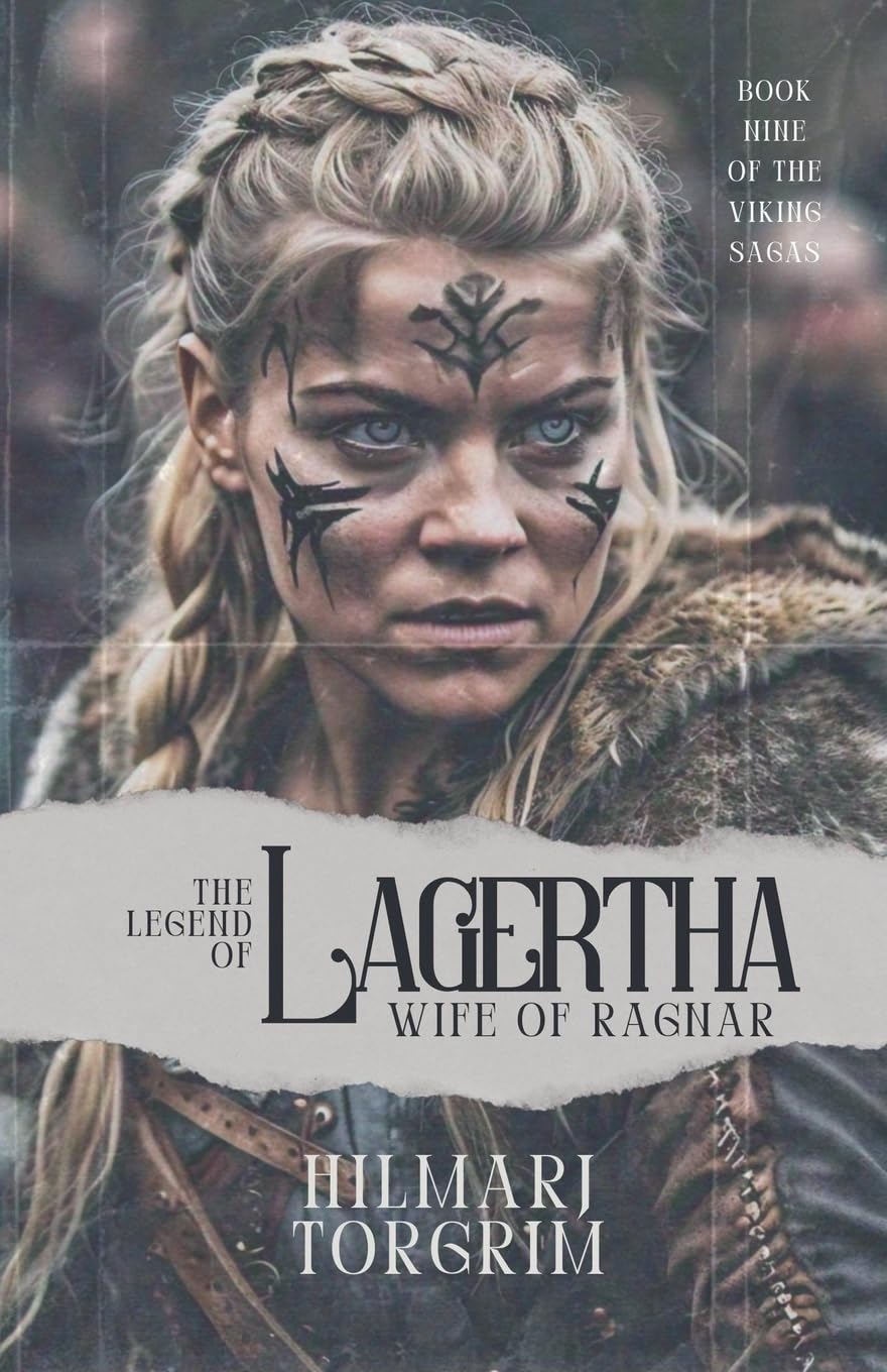 Amazon.com: The Legend of Lagertha: Wife of Ragnar (Viking Sagas ...