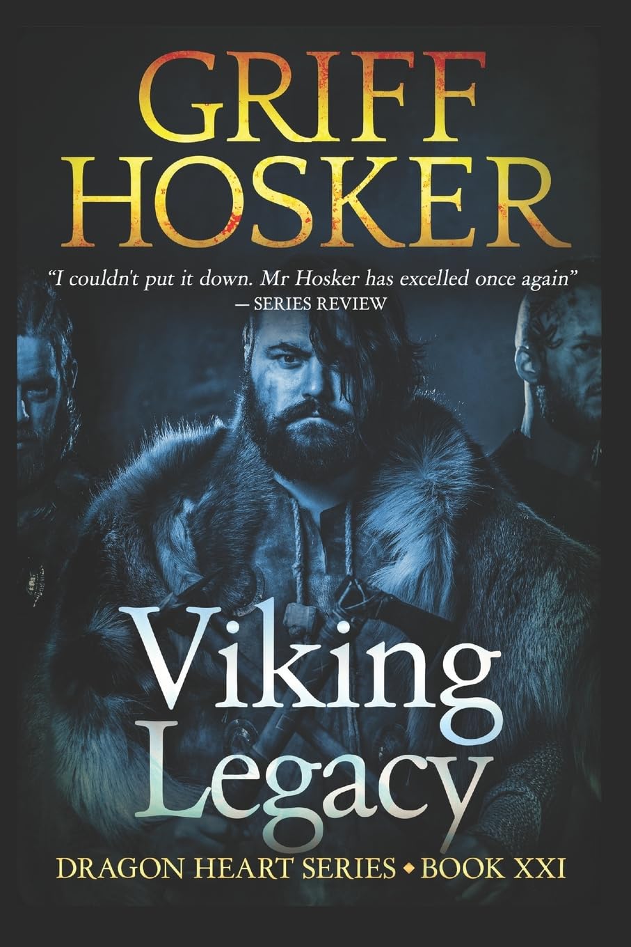 Amazon.com: Viking Legacy (Dragonheart): 9781726471305: Hosker, Griff ...