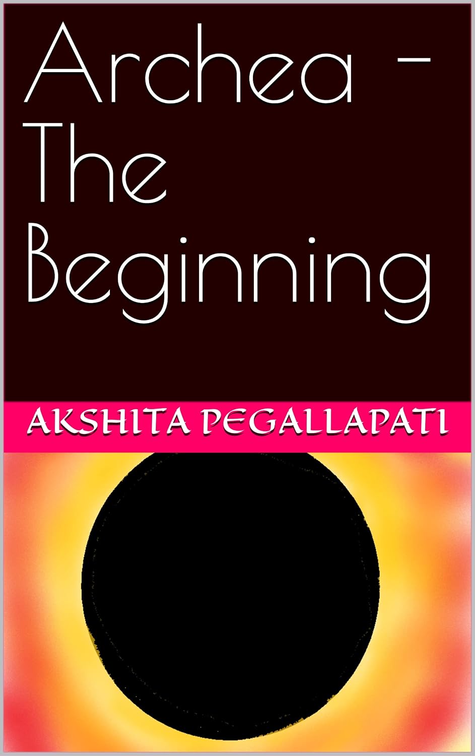 Amazon.com: Archea - The Beginning (The Chronicles of Archea Book 1 ...