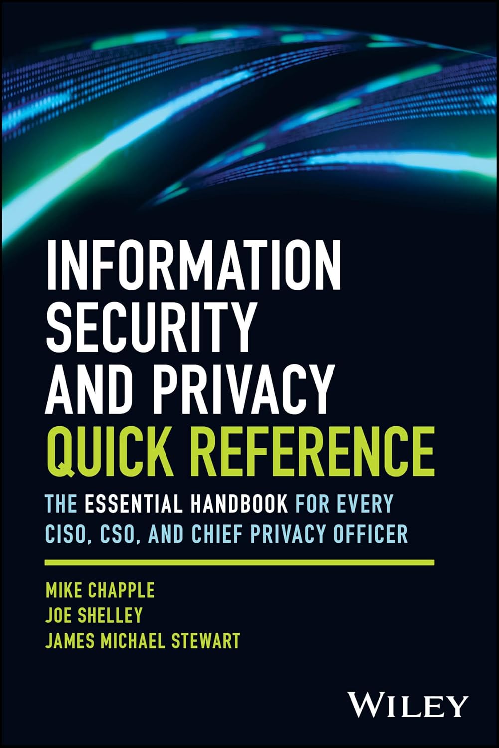 Information Security and Privacy Quick Reference: The Essential ...
