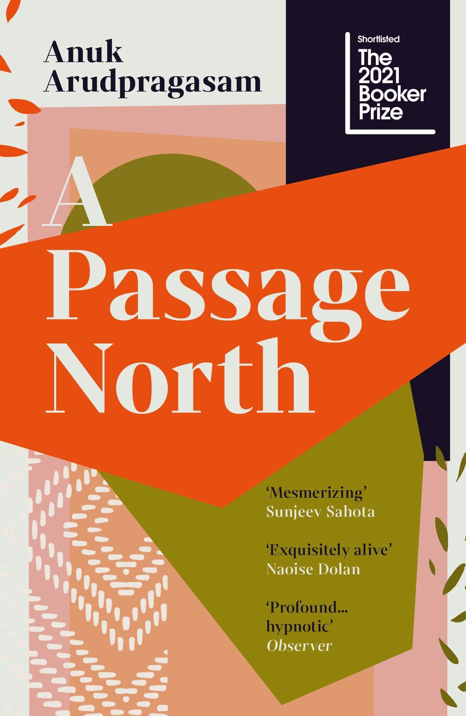 A Passage North: by Anuk Arudpragasam : Arudpragasam, Anuk: Amazon.co ...