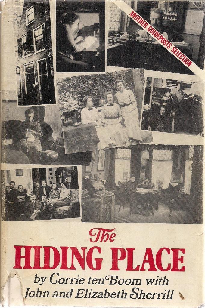 The Hiding Place: ten boom, corrie & john and Elizabeth Sherrill ...