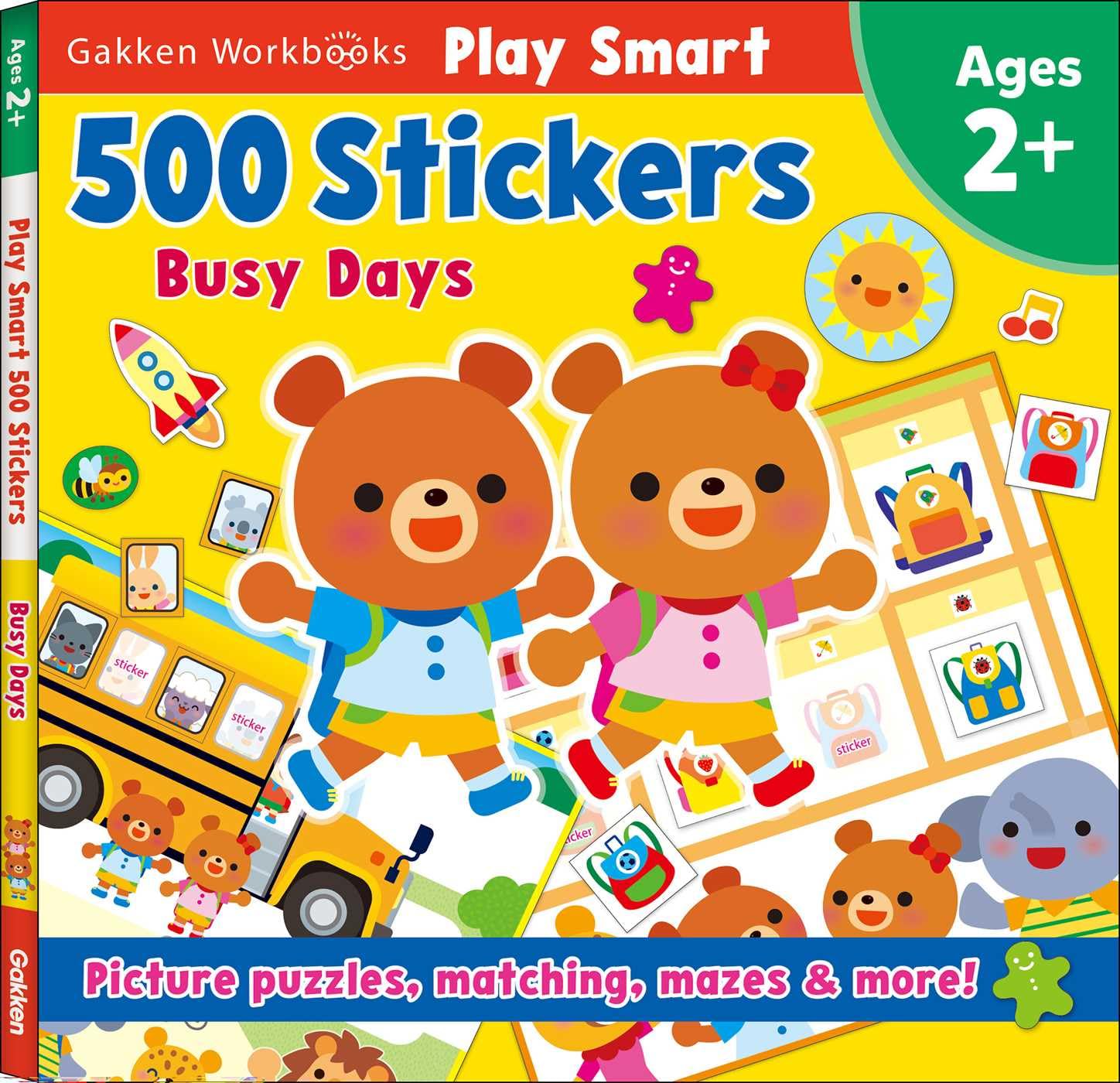 Play Smart 500 Stickers Busy Days: A Back to School Book for Kids: Gakken early childhood ...
