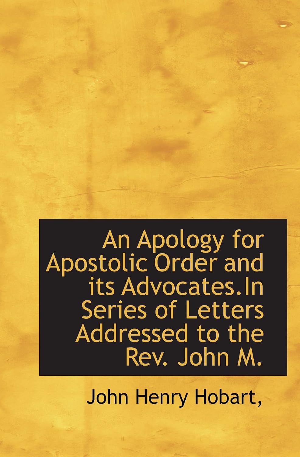 Amazon.com: An Apology for Apostolic Order and its Advocates.In Series ...