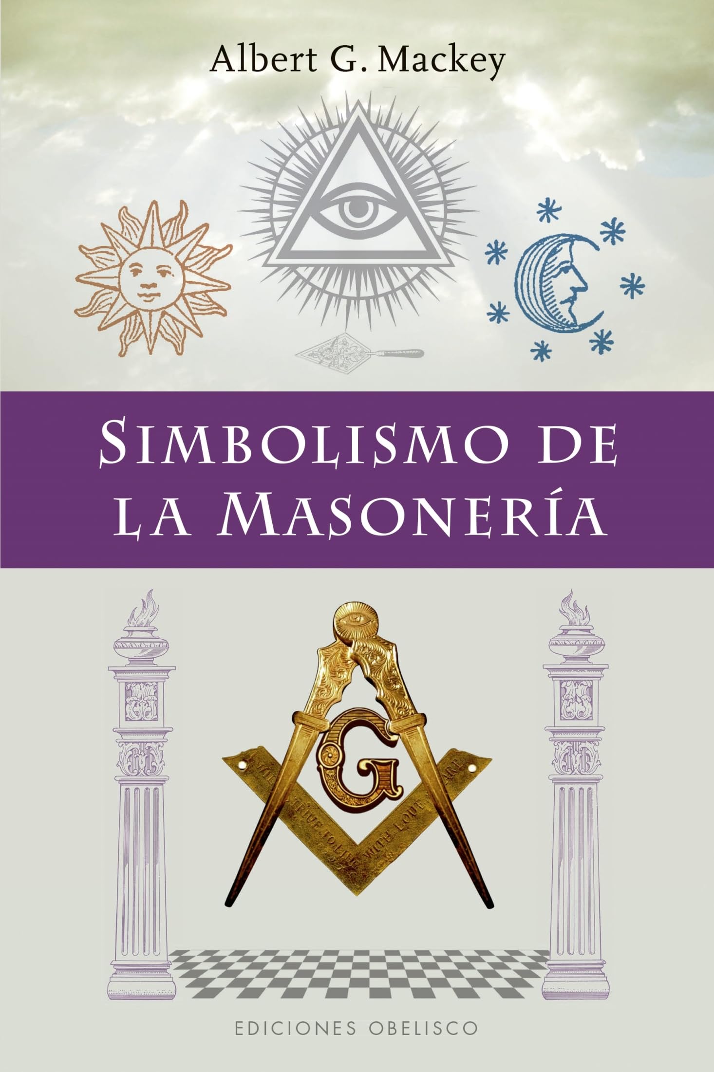 Simbolismo de la Masoneria : Albert Mackey: Amazon.com.mx: Libros