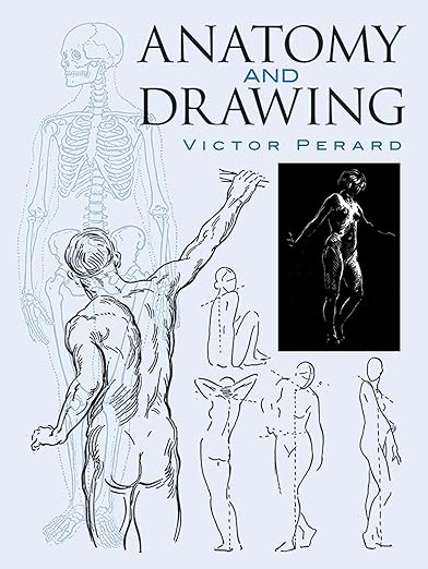 Anatomy and Drawing (Dover Art Instruction): Victor Perard ...