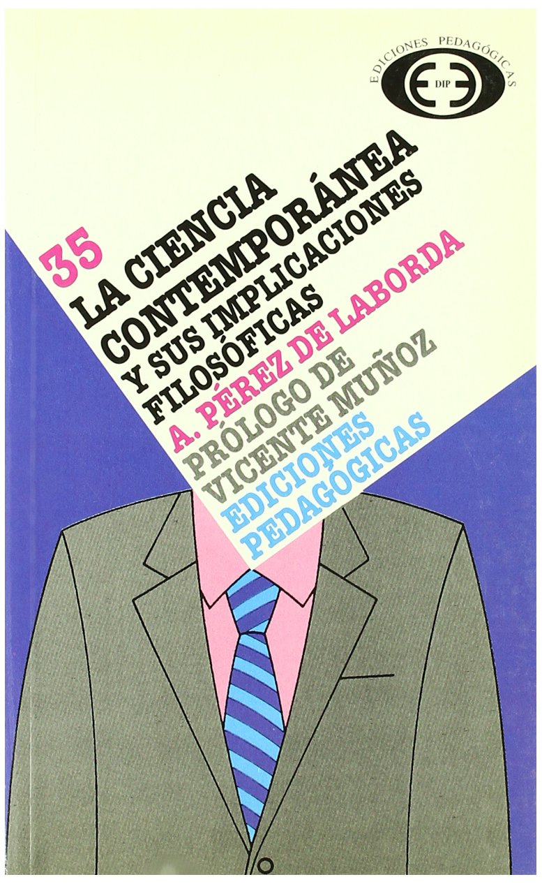 CIENCIA CONTEMPORANEA (35)Y SUS IMPLICACIONES FIL (SIN COLECCION ...