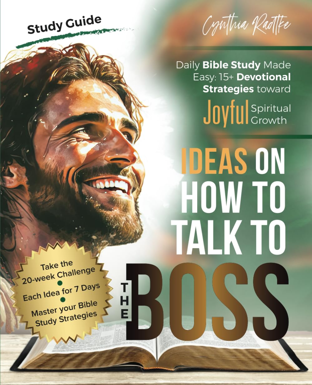 Ideas on How to Talk to the Boss: Daily Bible Study Made Easy: 15 ...