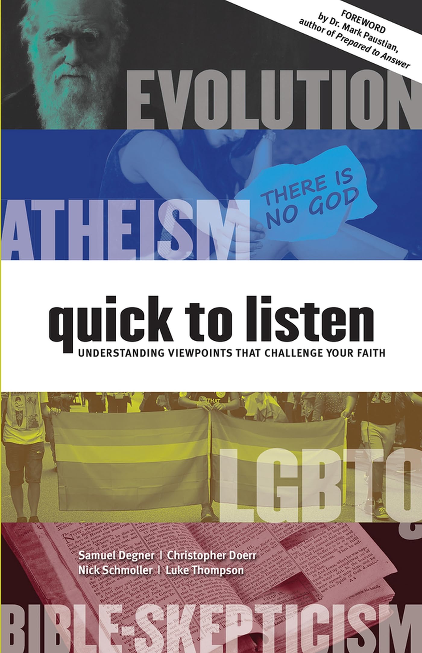 Quick to Listen: Understanding Viewpoints that Challenge Your Faith ...