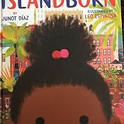 Islandborn - Kindle edition by Díaz, Junot, Espinosa, Leo. Children ...