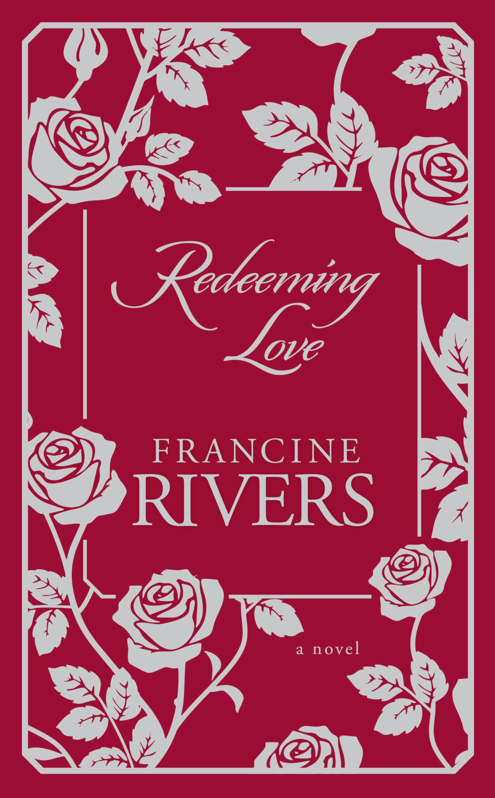 Redeeming Love: A Novel: Rivers, Francine: 9780593193013: Amazon.com: Books
