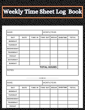 Amazon.com: Weekly Time Sheet Log Book | Work Hours Timesheet Record Book | Business Log Book ...
