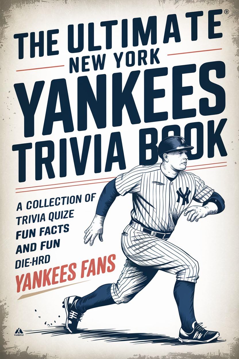 Amazon.com: The Ultimate New York Yankees Quiz Book: For Die-Hard Fans ...