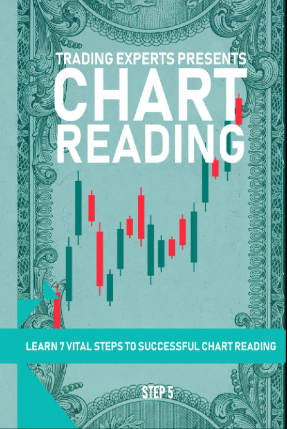 Trading Experts Chart Reading Swing Trading Book Step 5: Learn The 7 ...
