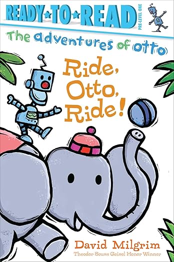 Amazon.com: Ride, Otto, Ride!: Ready-to-Read Pre-Level 1 (The Adventures of Otto): 9781481467933 ...