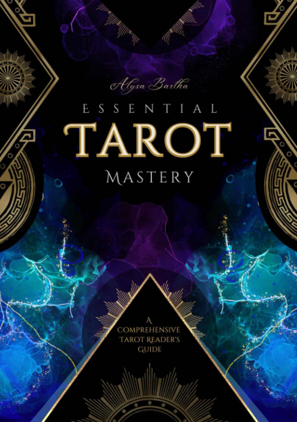 Essential Tarot Mastery: Bartha, Alysa: 9781778135569: Amazon.com: Books