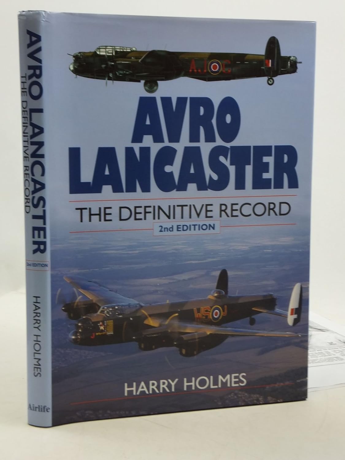 Avro Lancaster: The Definitive Record: Amazon.co.uk: Holmes, Harry ...