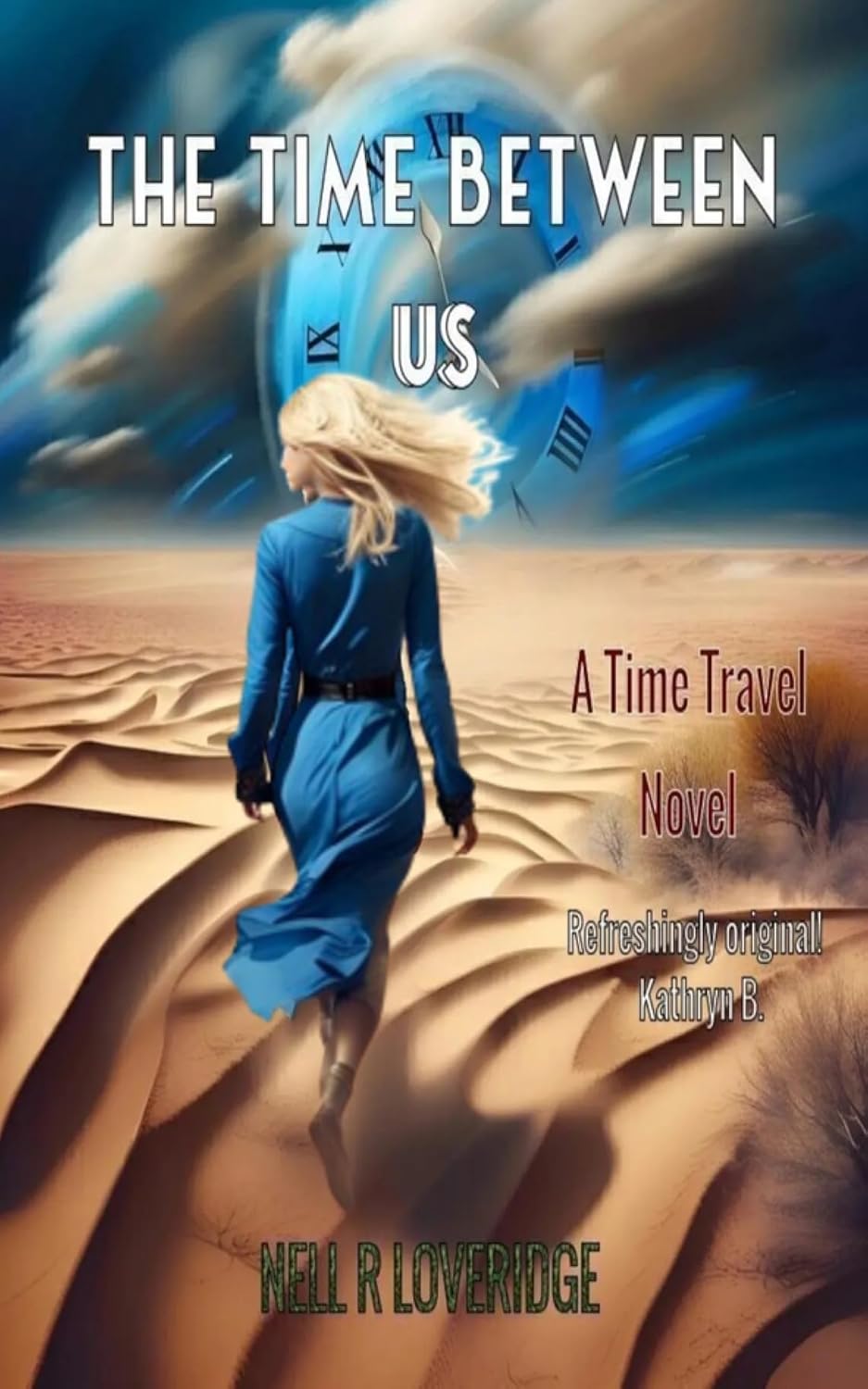 THE TIME BETWEEN US eBook : LOVERIDGE, NELL R : Amazon.co.uk: Kindle Store