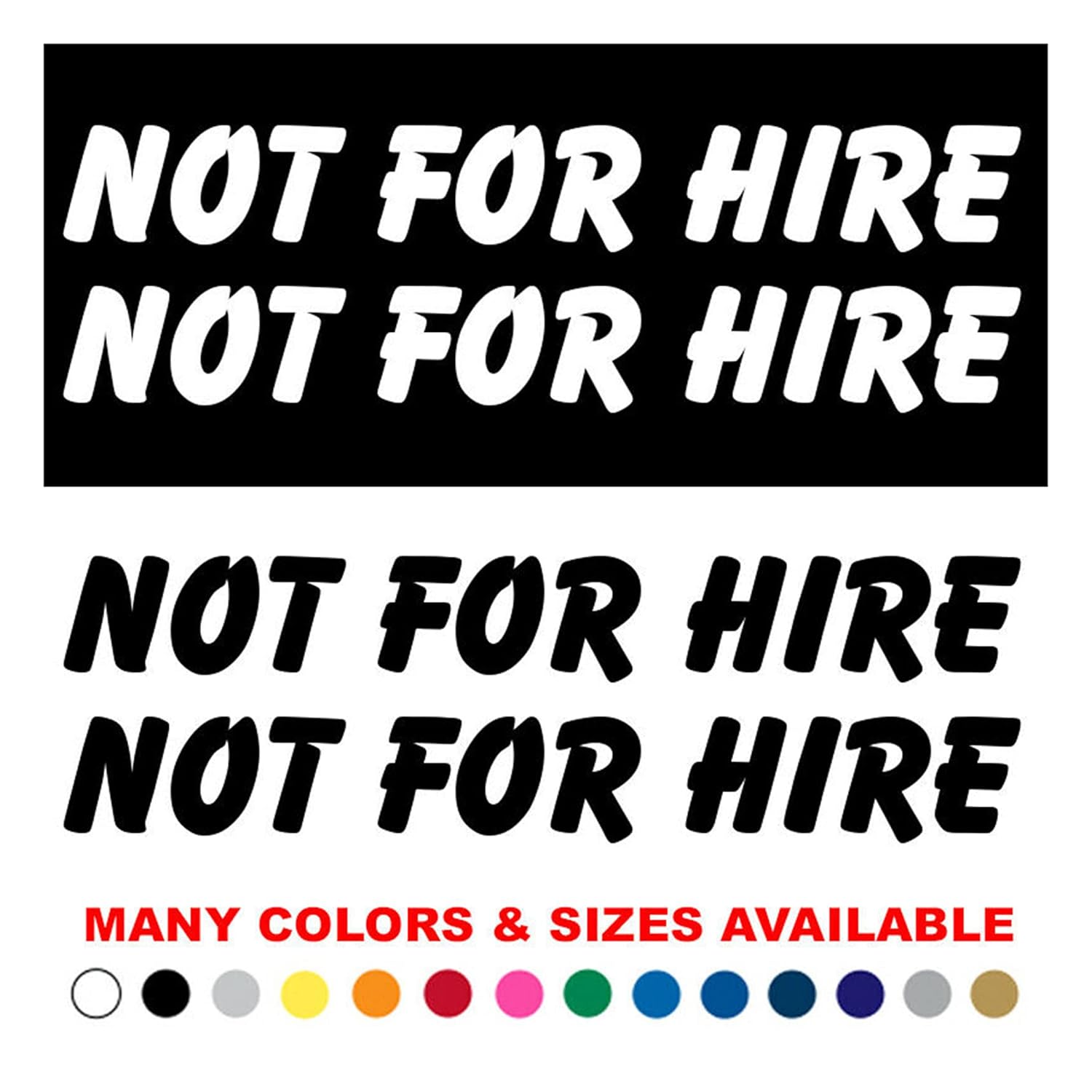 Amazon.com: Set of 2 NOT FOR HIRE DECALS Vinyl Stickers NOT MAGNETS ...