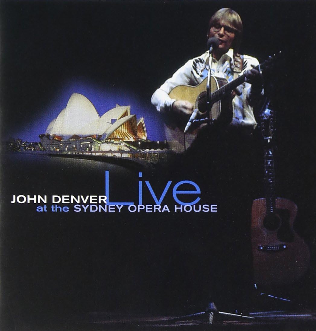 Live at the Sydney Opera House: John Denver, Hal Blaine, Herb Pedersen ...