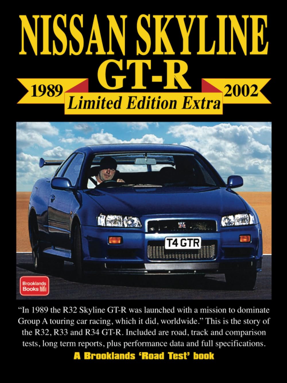 NISSAN SKYLINE GT-R 1989-2002 LIMITED EDITION EXTRA: Road Test Book ...